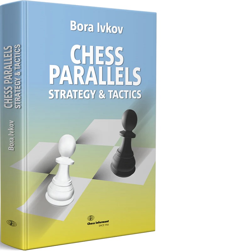 Chess Parallels I: Strategy and Tactics by Bora Ivkov - Chess Store